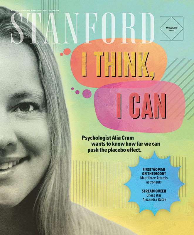 Better Believe It / December 2022 | STANFORD magazine